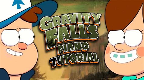 Gravity Falls Theme Insane Piano Tutorial Youtube