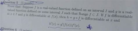 Solved Question 5 Prove That Suppose F Is A Real Valued