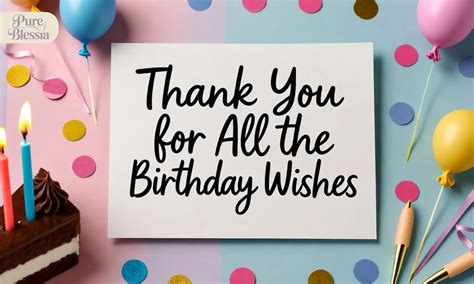 350 Thank You For All The Birthday Wishes