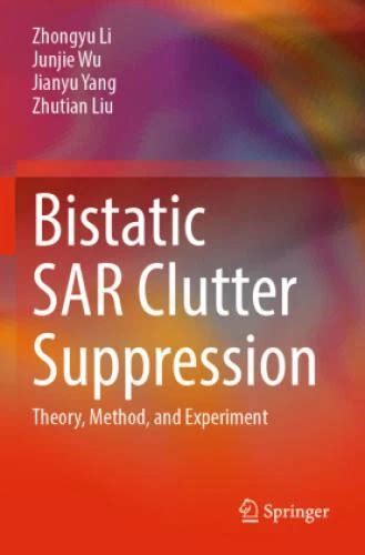 Bistatic Sar Clutter Suppression Theory Method And Experiment 7209 Eur 53 49 Picclick Fr