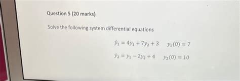 Solved Solve The Following System Differential Equations