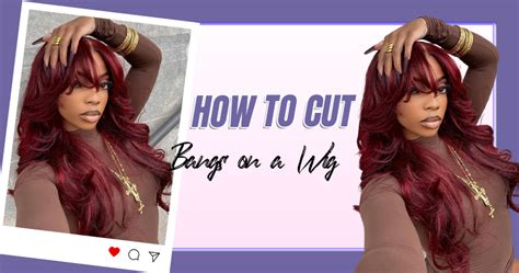 How To Cut Bangs On A Wig WigFever