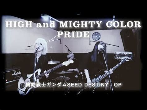 Cool Cover Of Gundam Seed Destiny Op2 Pride By High And Mighty Color