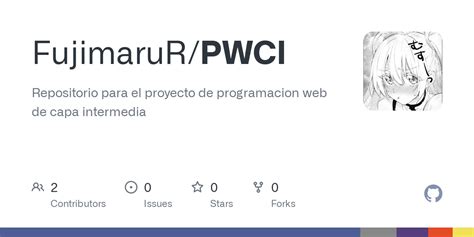 Github Fujimarurpwci Repositorio Para El Proyecto De Programacion Web De Capa Intermedia