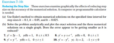 Solved Reducing The Step Size These Exercises Examine Chegg