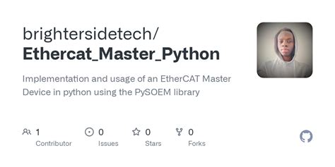 Github Brightersidetechethercatmasterpython Implementation And Usage Of An Ethercat Master