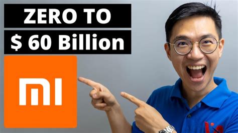 The Full History Of Xiaomi Corporation ZERO TO Billion In Years