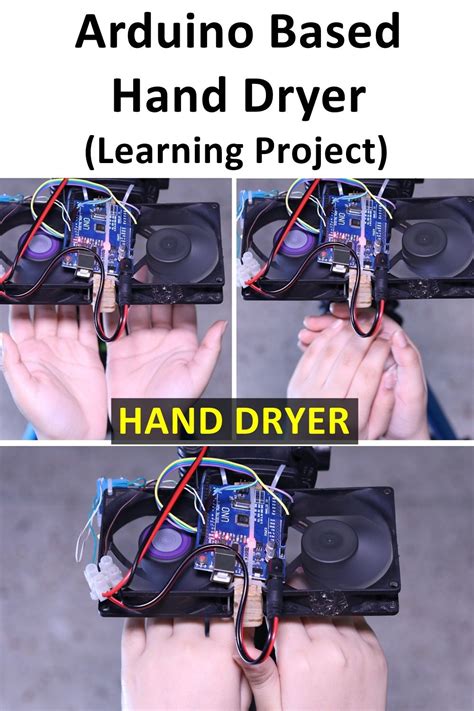 How To Make An Automatic Hand Dryer Arduino Project