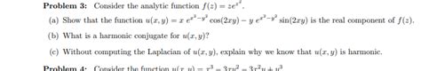 solved problem 3 consider the analytic function