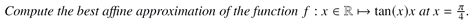 Solved Compute The Best Affine Approximation Of The Function Solved Compute The Best Affine Approximation Of The Function