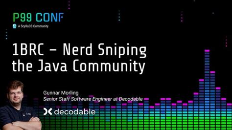 1brc Nerd Sniping The Java Community By Gunnar Morling Ppt