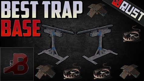 Best Trap Base XD Rust YouTube