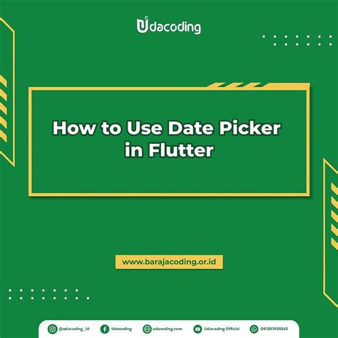 UdaBelajar How To Use Date Picker In Flutter Udacoding