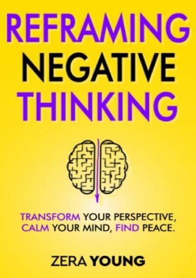 [ebook] Download Reframing Negative Thinking Transform Your Perspective Calm Your Mind Find