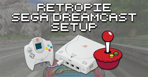 Retropie Sega Dreamcast Emulation Tutorial How To Retro
