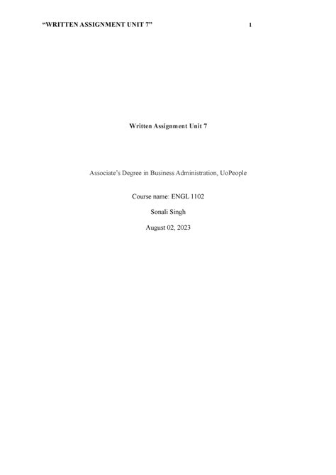 Written Assignment ENGL 1102 Unit 7 WRITTEN ASSIGNMENT UNIT 7 1