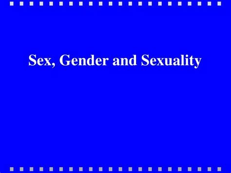 PPT Sex Gender And Sexuality PowerPoint Presentation Free Download ID 4602596