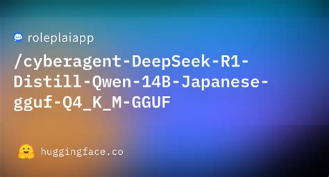 Roleplaiapp Cyberagent DeepSeek R Distill Qwen B Japanese Gguf Q K M GGUF At Main