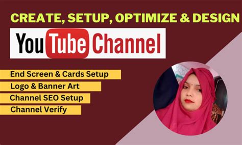 Create Setup Design Manage And Optimize Youtube Channel By Rafa280 Fiverr