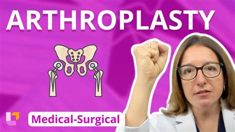 Arthroplasty Info And Nursing Care For The Nclex Leveluprn