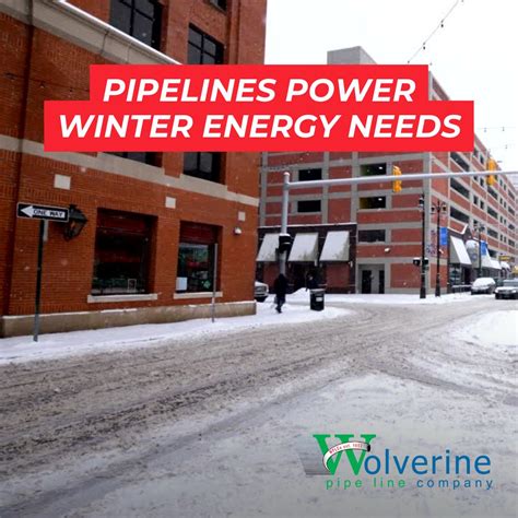 Pipelineenergy Winterenergy Reliablefuel Wolverine Pipe Line Company