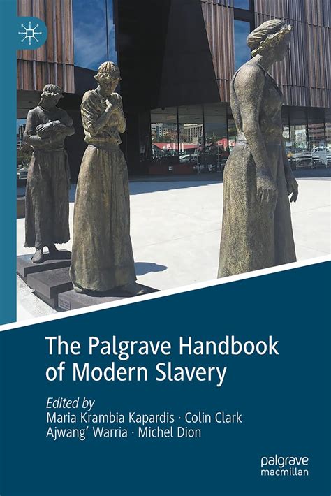 The Palgrave Handbook Of Modern Slavery Uk Krambia Kapardis Maria Clark Colin