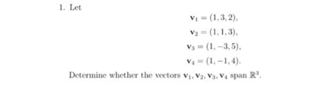 Solved Let V1 1 3 2 V2 1 1 3 V3 1