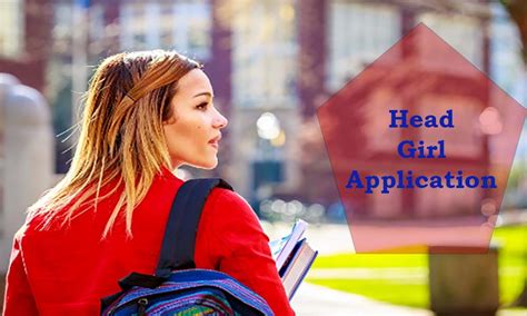 Head Girl Application A Comprehensive Guide To 2023
