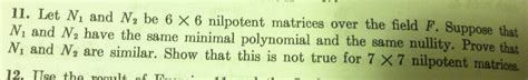 Let N1 And N2 Be 6 X 6 Nilpotent Matrices Over The