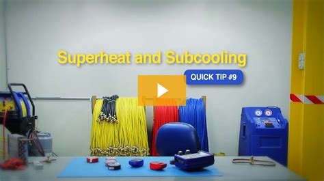 Quick Tip 9 Superheat And Subcooling A Tutorial From Yellow Jacket