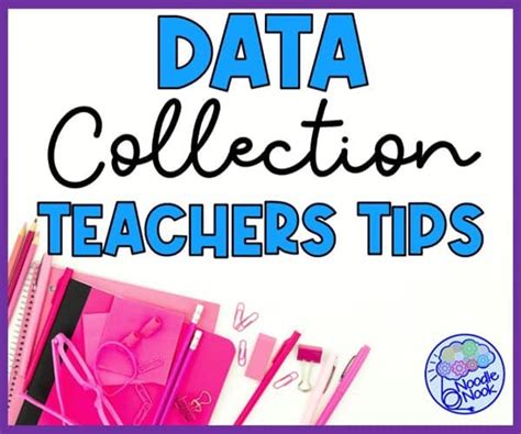 Data Collection Tips For Teachers 5 Ways To Make It Easier