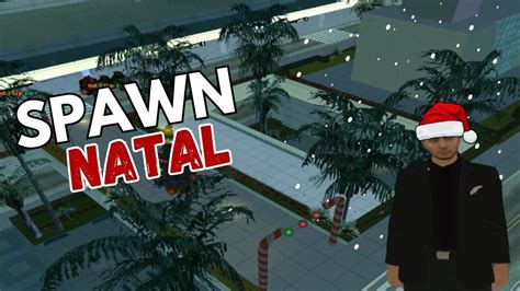 Spawn De Los Santos Com TemÁtica Natalina Map Samp Youtube