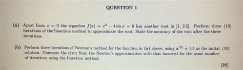 Solved B Perform Three Iterations Of Newton S Method For Chegg
