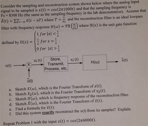 Consider The Sampling And Reconstruction System Shown