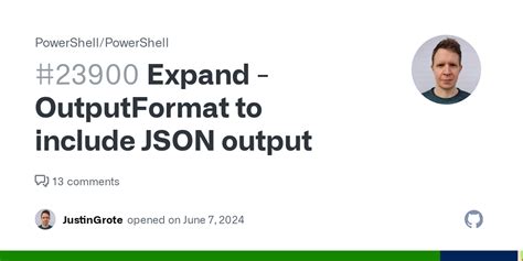 Expand Outputformat To Include Json Output · Issue 23900 · Powershell