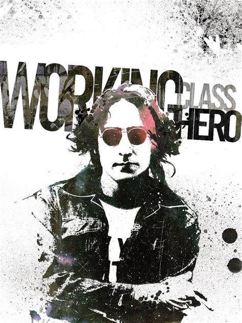 John Lennon Working Class Hero Powerpop An Eclectic Collection Of Pop Culture
