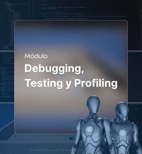 0311 Debugging Testing Y Profiling 2026