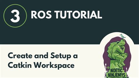 Create And Setup A Catkin Workspace ROS Tutorial ROS YouTube