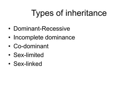 Genetics Types Of Inheritance By CJ PPTX