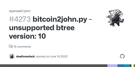 Bitcoin2johnpy Unsupported Btree Version 10 · Issue 4273