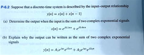 P 62 Suppose That A Discrete Time System Is Described By The Input Output Relationship Y N X