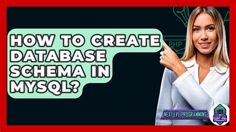 How To Create Database Schema In Mysql Next Lvl Programming Youtube