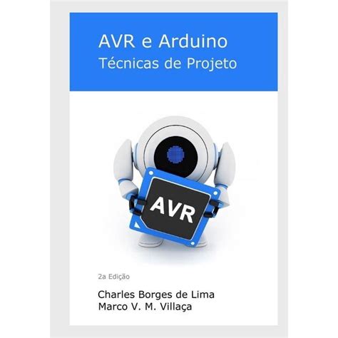 Avr E Arduino Técnicas De Projeto Em Promoção Na Americanas