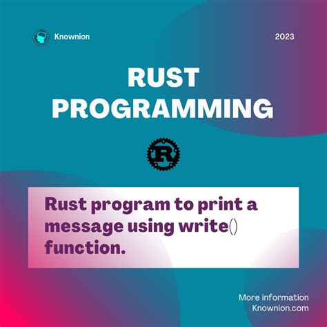Rust Program To Print A Message Using Write Function Rknownion