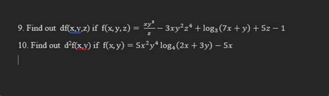 Solved 9 Find Out Df X Y Z If Chegg Com