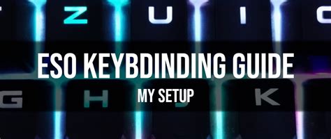 Eso Keybinds And My Setup Dottz Gaming