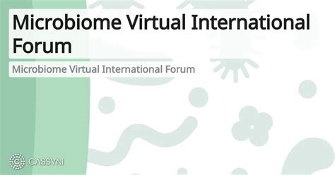 Microbiome Virtual International Forum