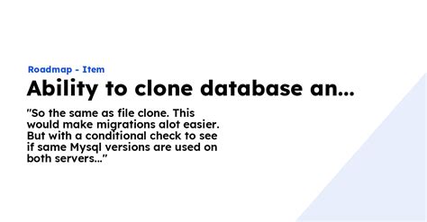 Ability To Clone Database And User To Another Server Ploi Roadmap
