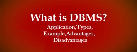 what is dbms application types example advantages disadvantages by vimlesh kumar medium
