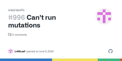 Can T Run Mutations Issue 996 Vuejs Apollo GitHub